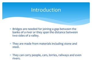 Introduction of bridges | PPT