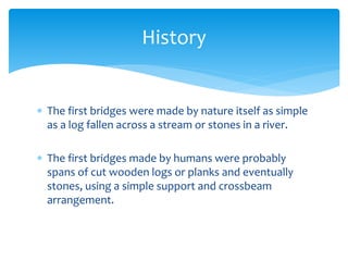 Introduction of bridges | PPT