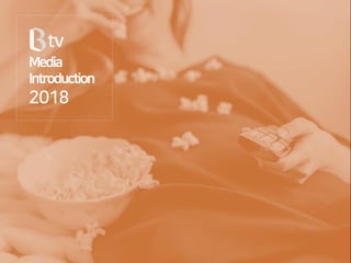 Introduction of btv media 2018 | PPT