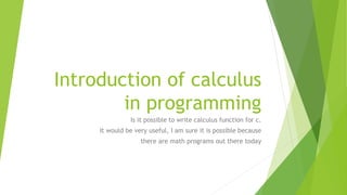 Introduction of calculus in programming | PPT