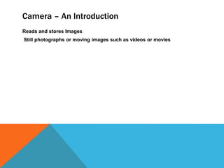 Introduction of Cameras for the surveillance.ppt