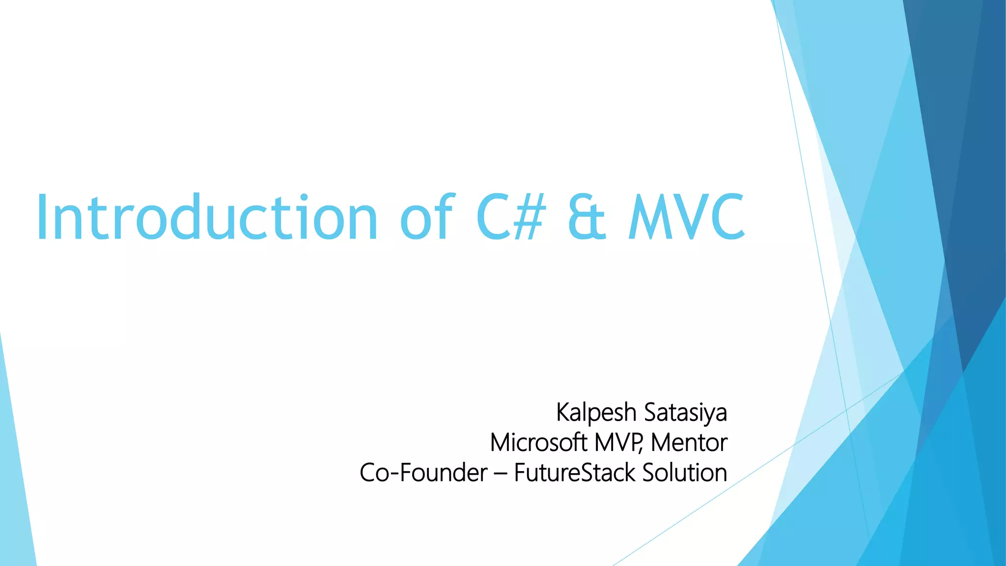 Introduction of C# & MVC | PPT