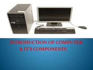 Introduction of computer | PPT