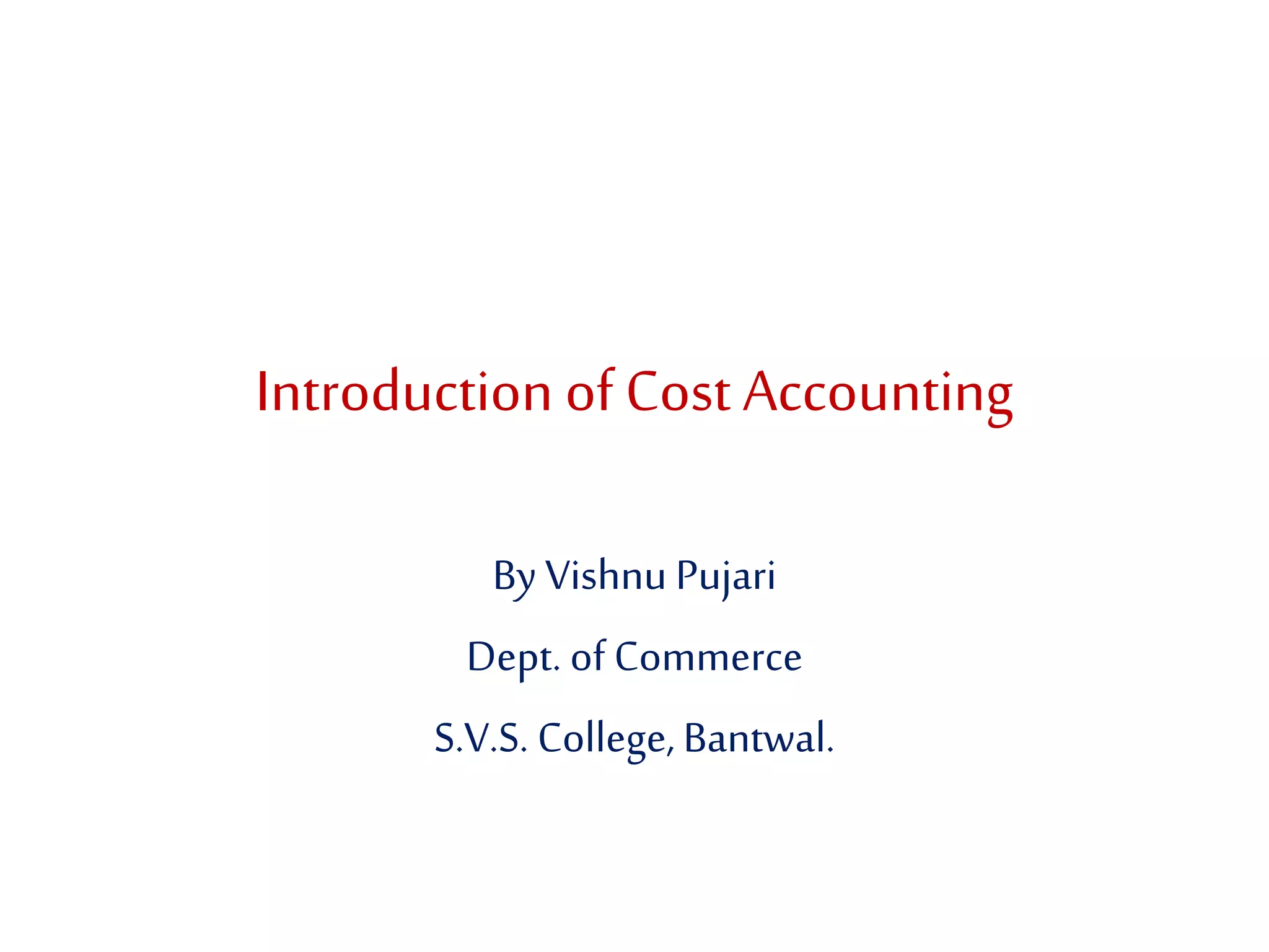 Introduction of cost accounting | PPTX