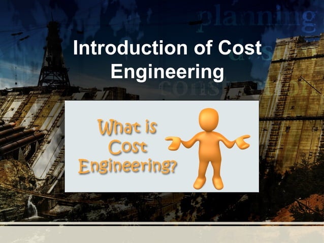 Introduction of cost engineering | PPT