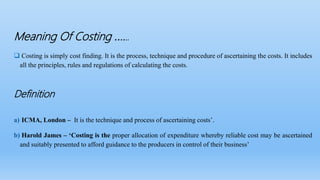 Introduction of costing , its elements & cost sheet | PPTX