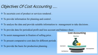 Introduction of costing , its elements & cost sheet | PPTX