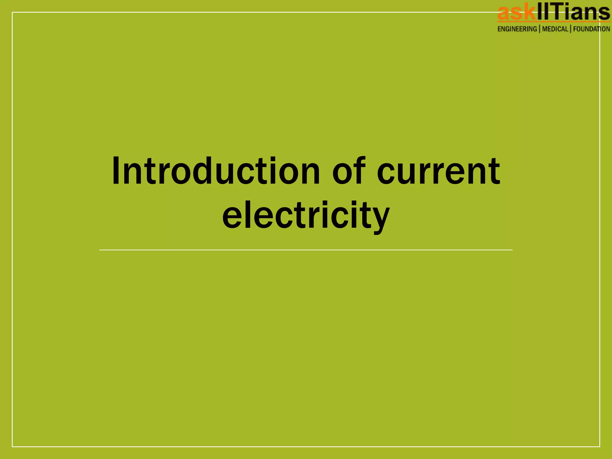 Introduction of Current Electricity | Physics | PPT