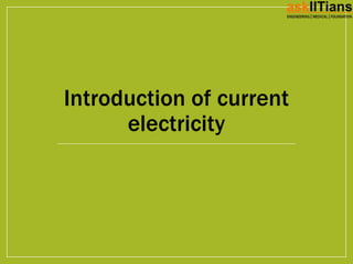 Introduction of Current Electricity | Physics | PPT