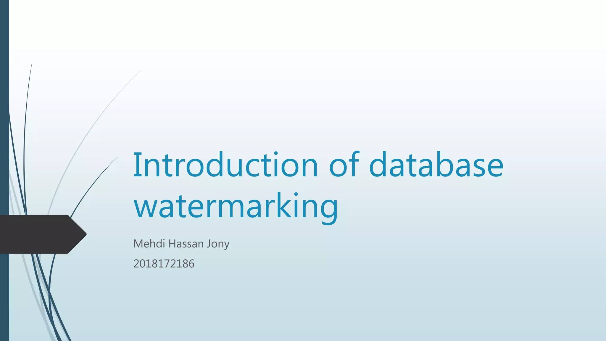Introduction of database watermarking | PPTX
