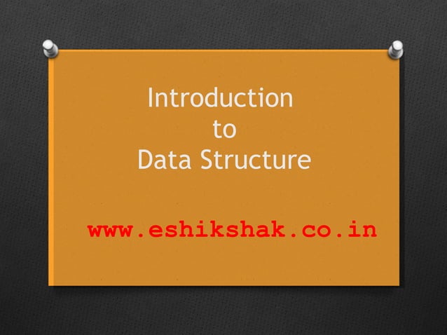 Introduction of data structure | PPT