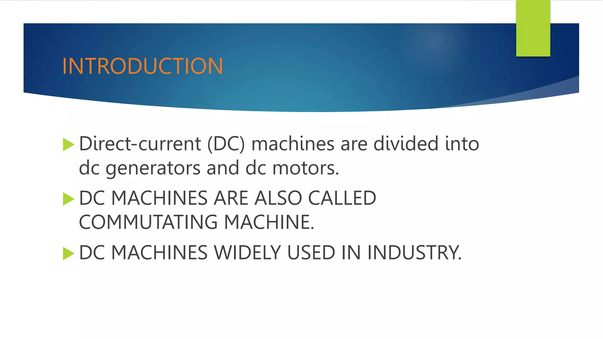 INTRODUCTION OF DC MACHINE ppt | PPTX