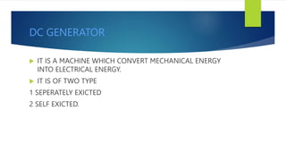 INTRODUCTION OF DC MACHINE ppt | PPTX