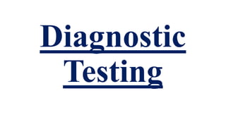 INTRODUCTION OF Diagnostic Testing .pdf