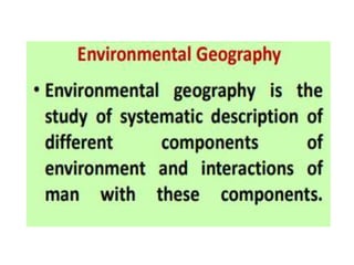 INTRODUCTION TO ENVIRONMENTAL GEOGRAPHY | PPTX