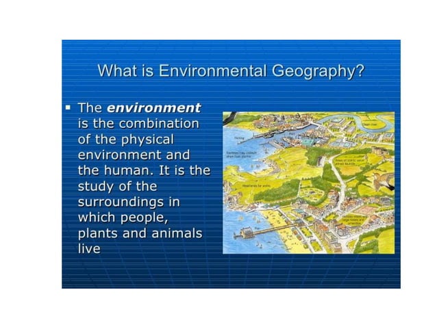 INTRODUCTION TO ENVIRONMENTAL GEOGRAPHY | PPTX