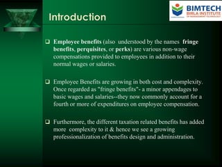 Introduction of Employee Benefits by Prof. Manoj K Pandey | PDF