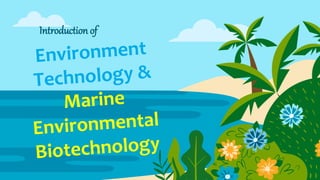 Introduction of Environment Technology & Marine Environmental ...