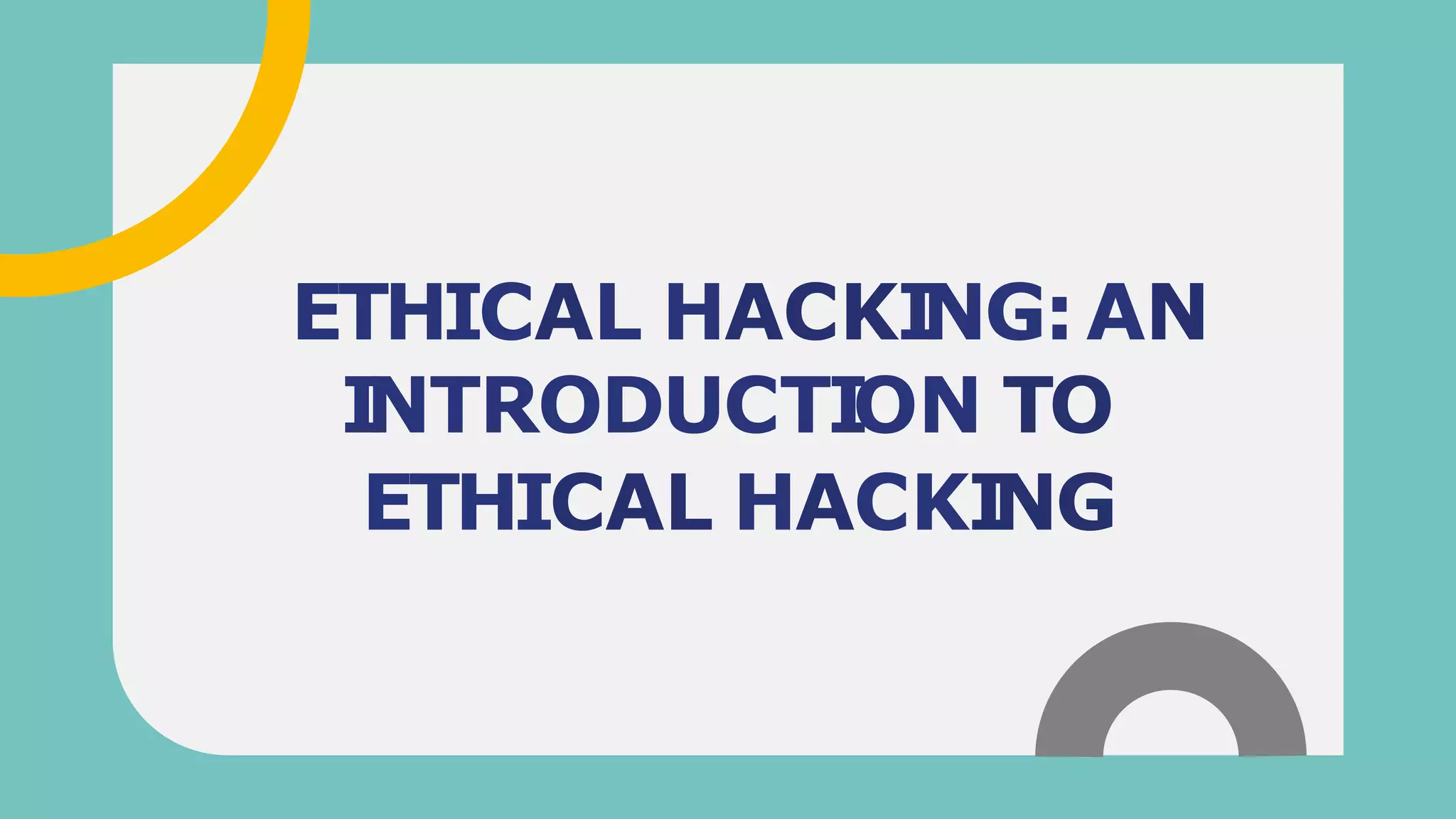 introduction of ethical hacking.pptx