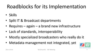 Introduction of file based workflows 111004 vfinal | PPT