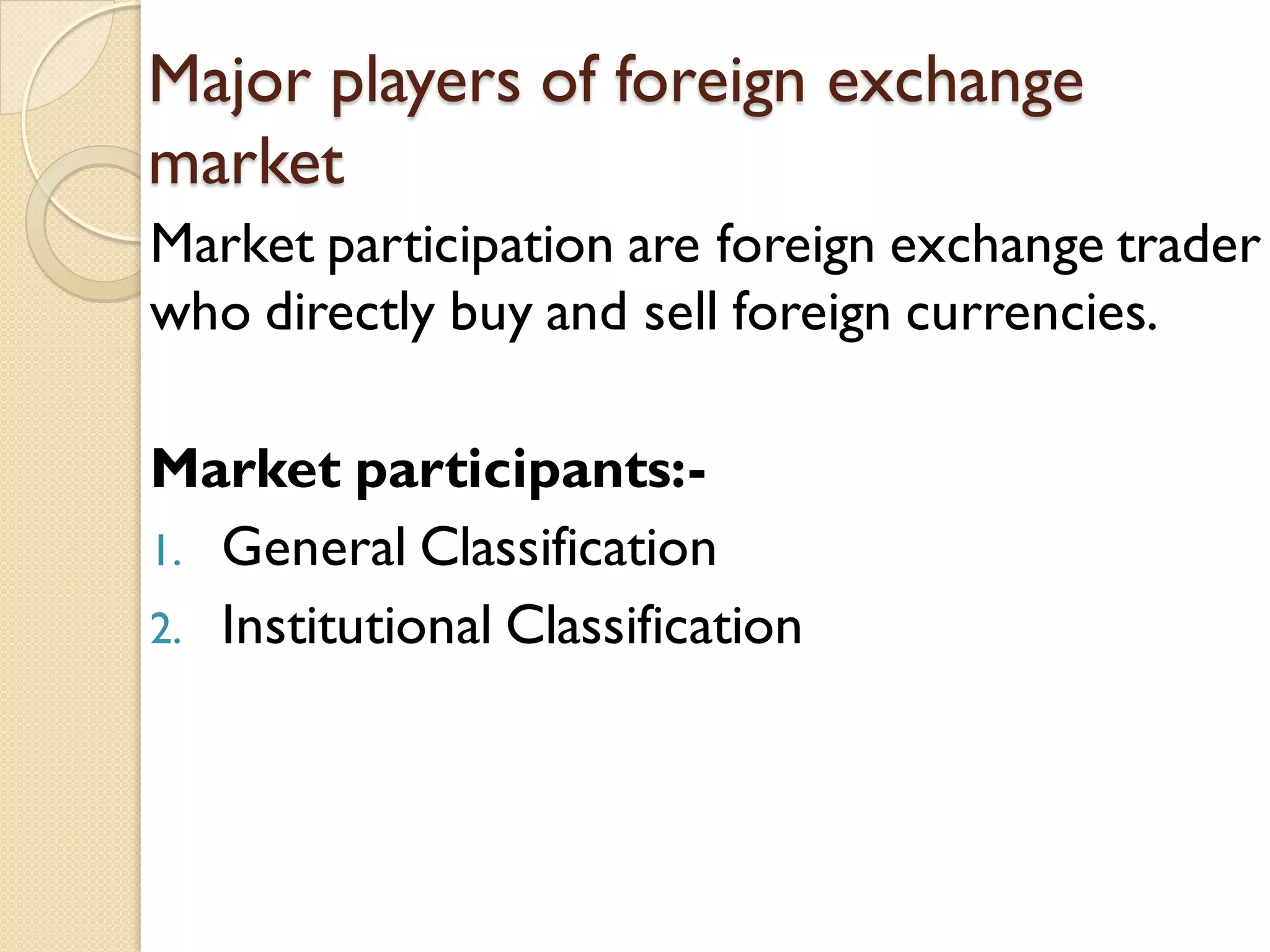 Introduction of foreign exchange market, characteristics, | PDF