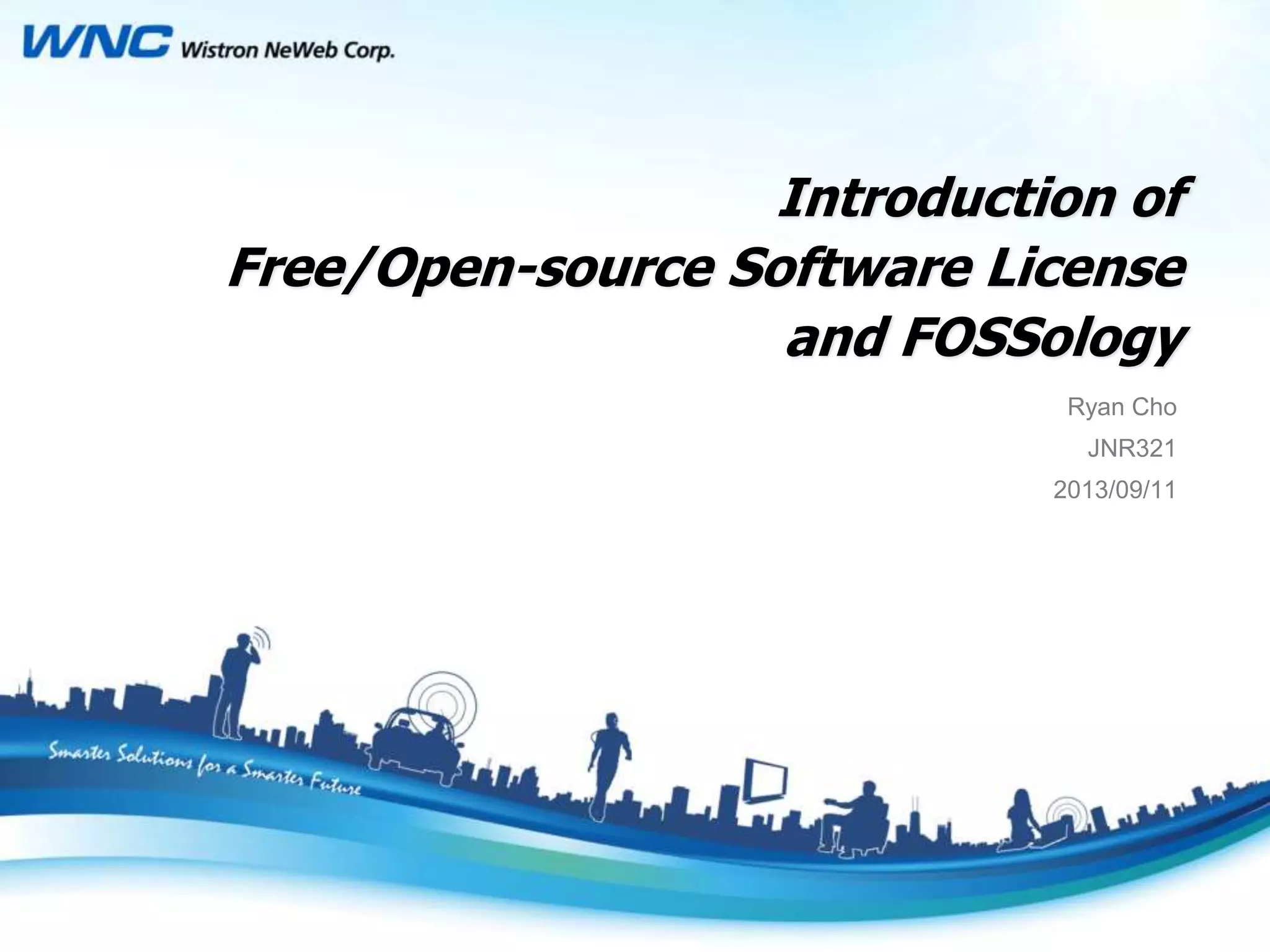 Introduction of foss license & fos sology 20130911_v2 | PPT