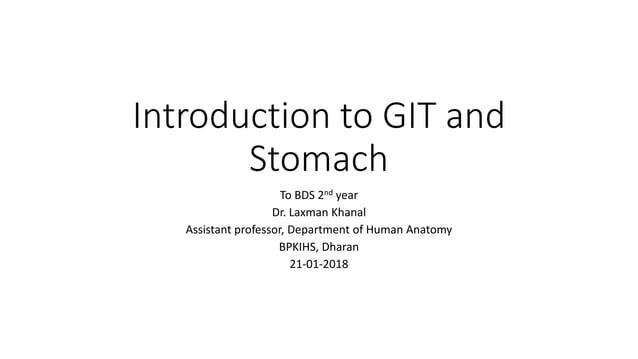 Introduction of GIT and stomach | PDF