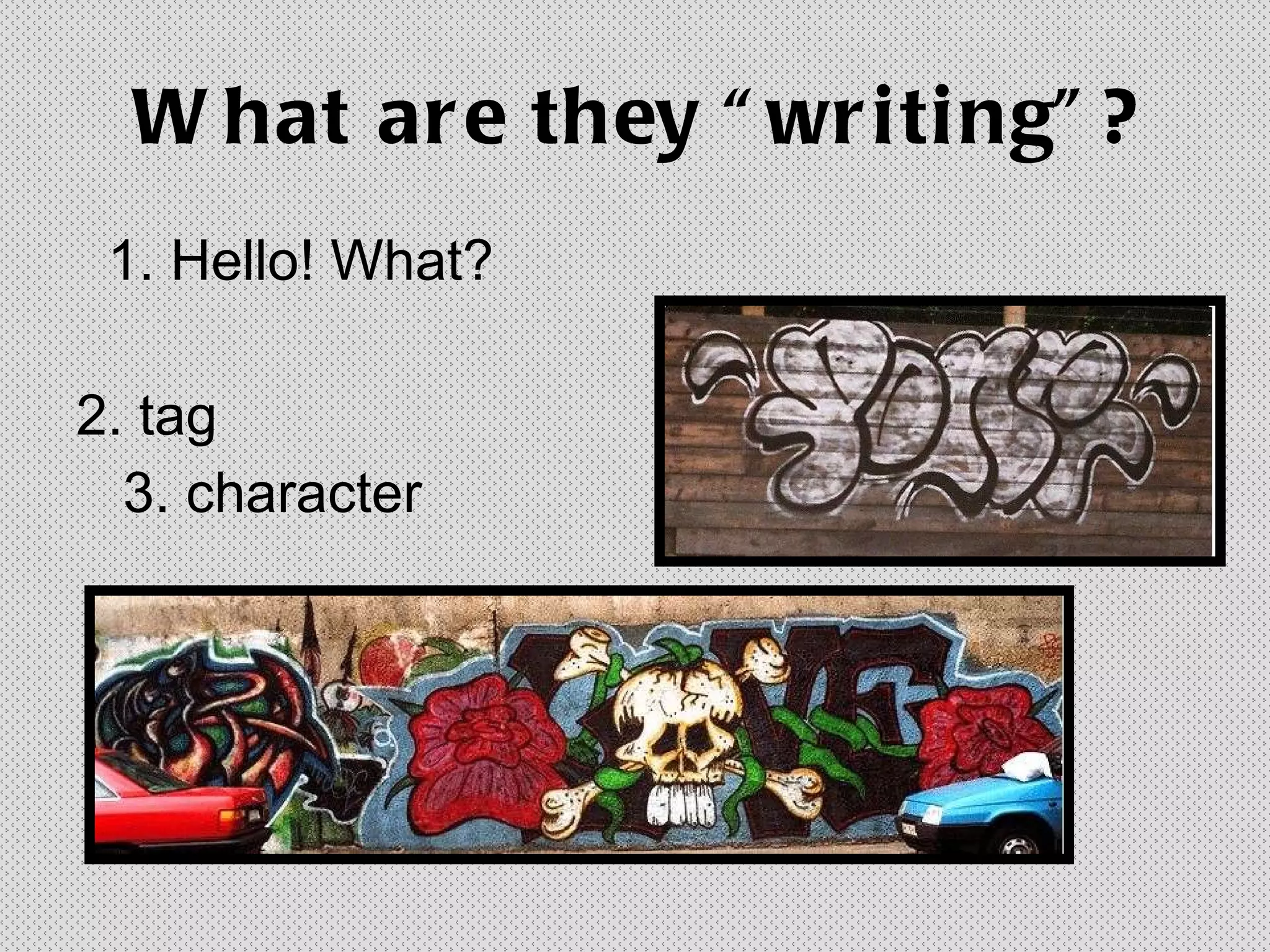Introduction of graffiti | PPT