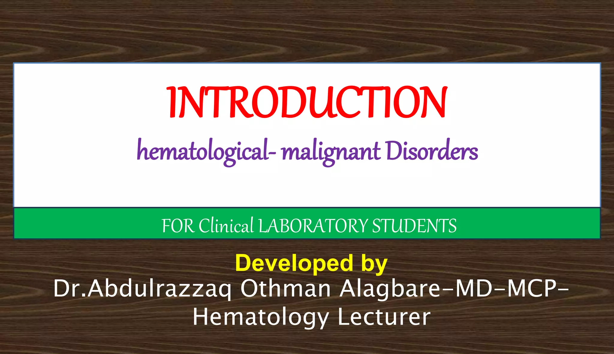Introduction of Hematol.Malignancy .ppt
