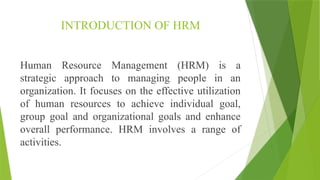 INTRODUCTION OF HRM(Objective,importance,role,qualities.pptx | Human ...