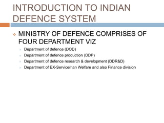 Introduction of indian defence | PPTX