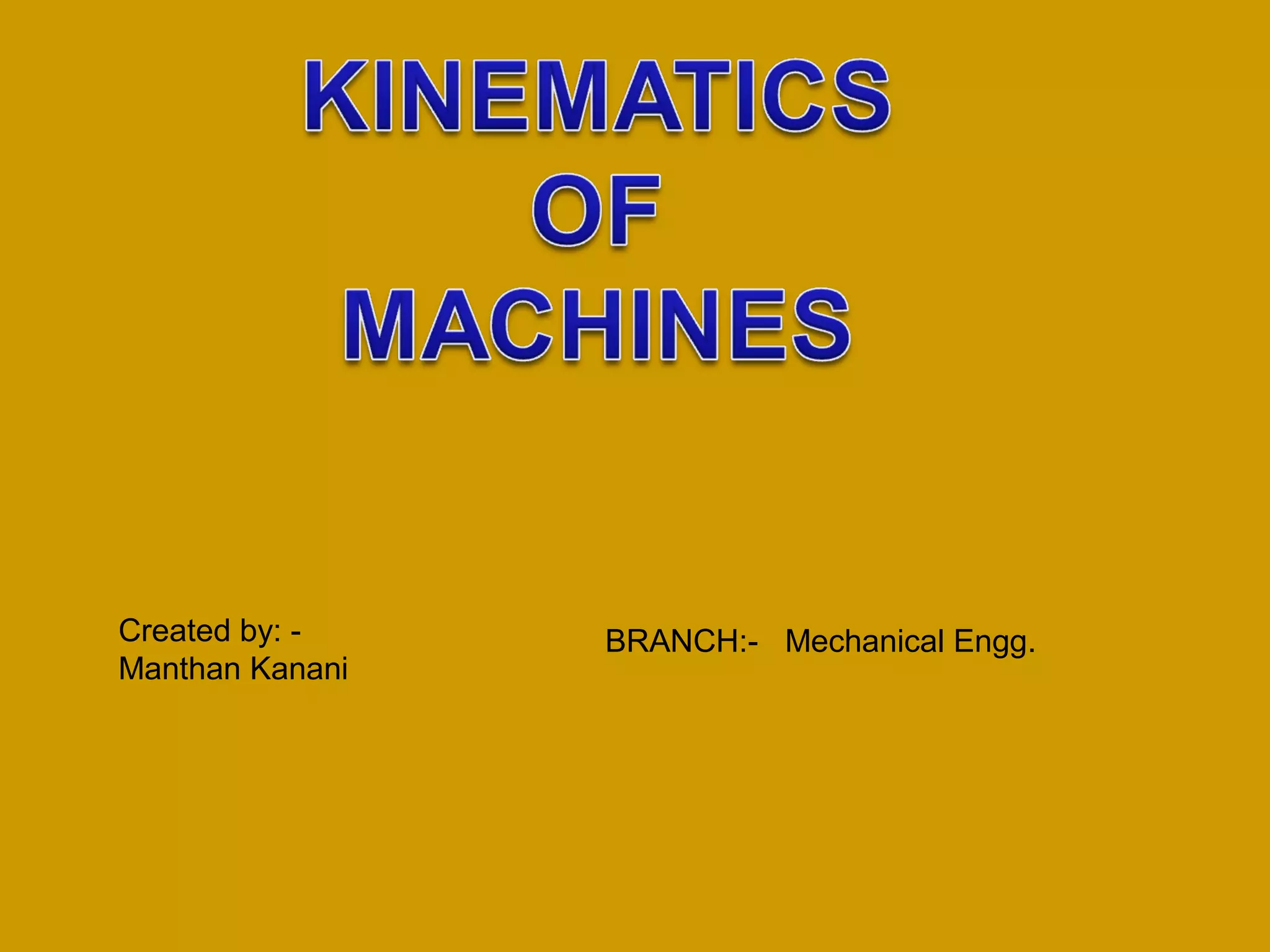 Introduction of machines and mechanism | PPT