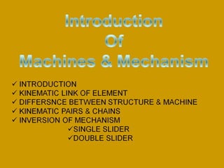 Introduction of machines and mechanism | PPT