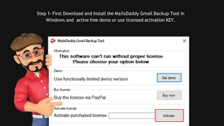 MailsDaddy Gmail Backup Tool | PPTX | Email | Internet