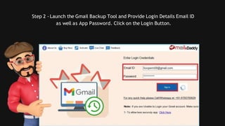 MailsDaddy Gmail Backup Tool | PPTX | Email | Internet