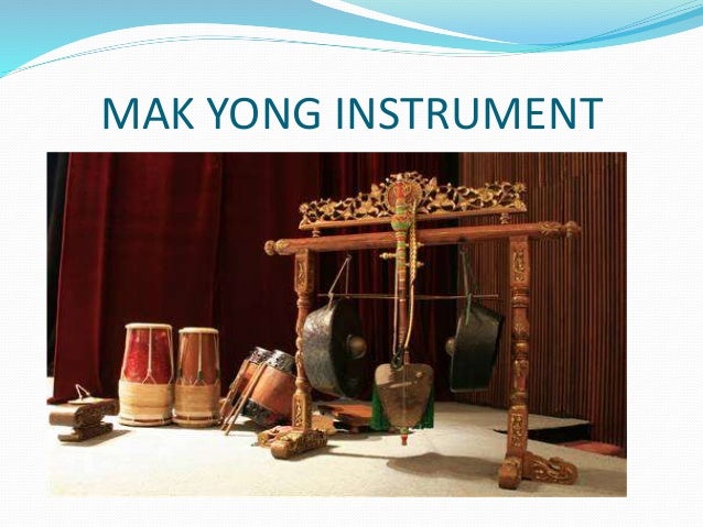 Introduction of Mak Yong
