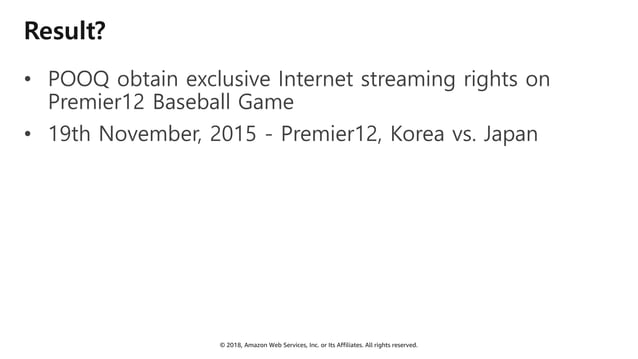 국내 미디어 고객사의 AWS 활용 사례 - POOQ 서비스, 콘텐츠연합플랫폼::조휘열::AWS Summit Seoul 2018 | PPT