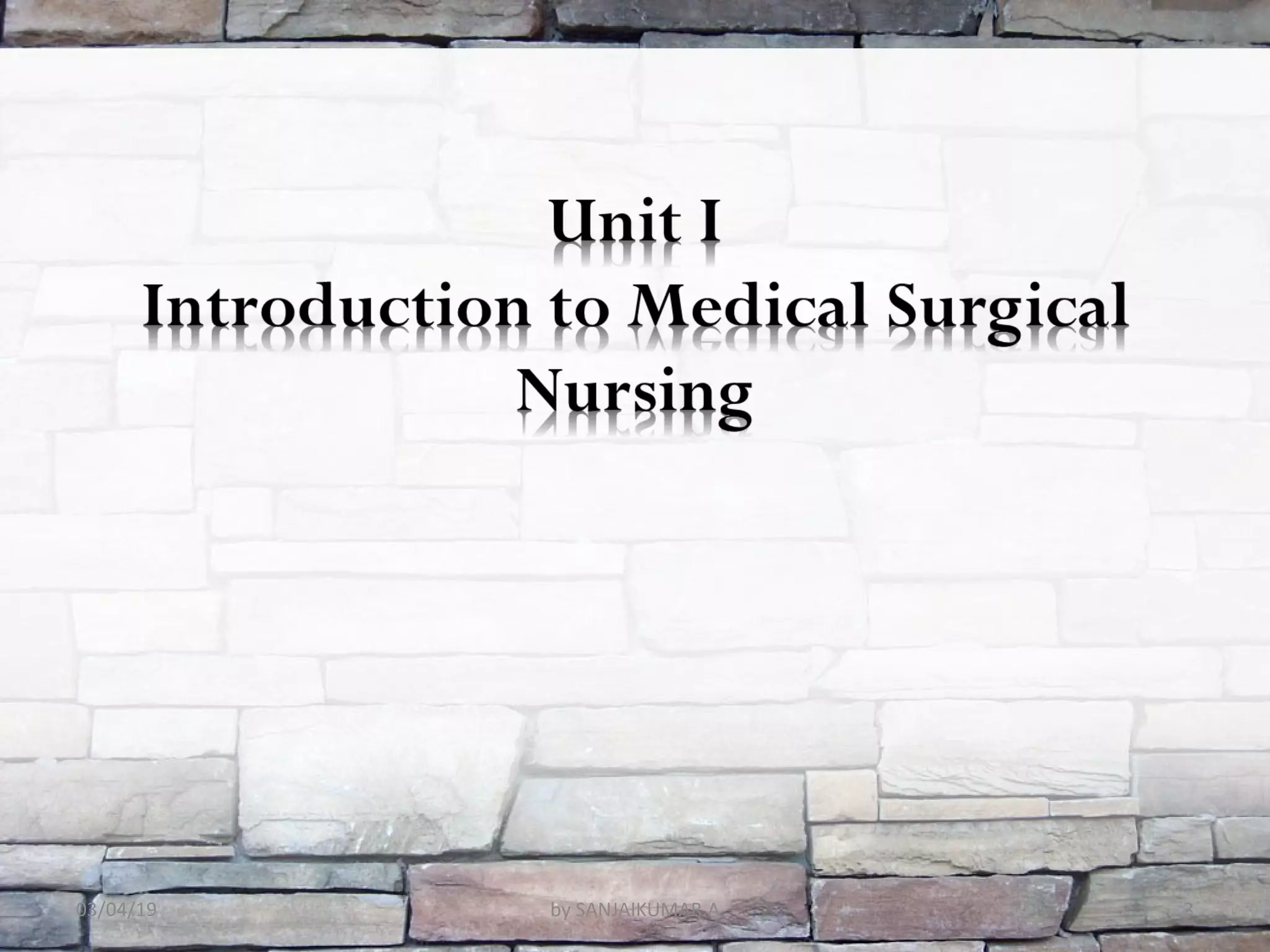 Introduction of medical surgical nursing | PPT