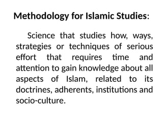 Introduction of Methodology for Islamic Studies.pptx