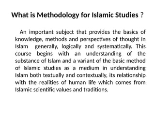 Introduction of Methodology for Islamic Studies.pptx