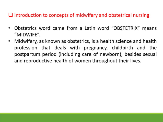 Introduction of midwifery and obstetrical nursing | PPTX | Pregnancy ...