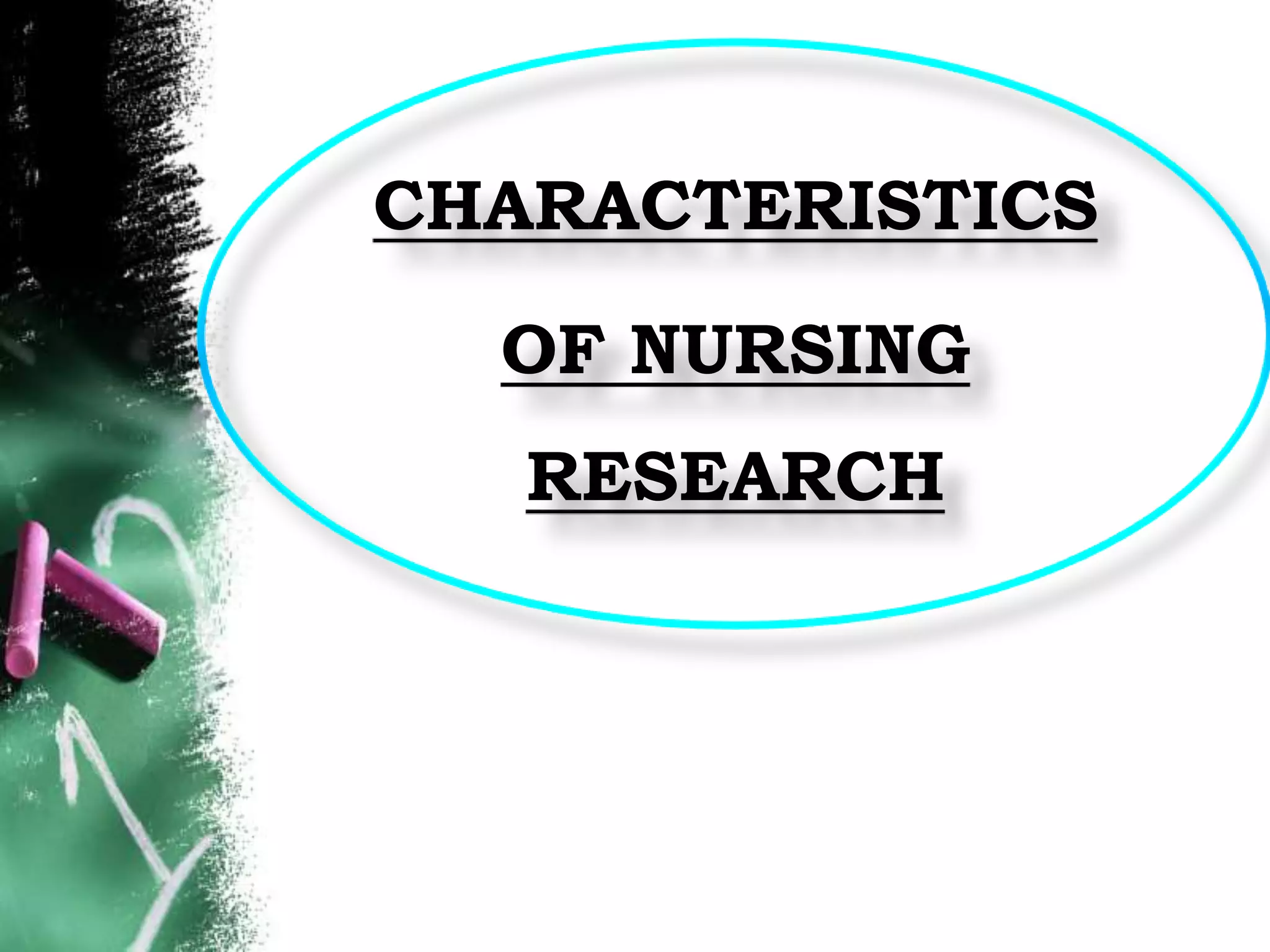 Introduction of nursing research | PPTX