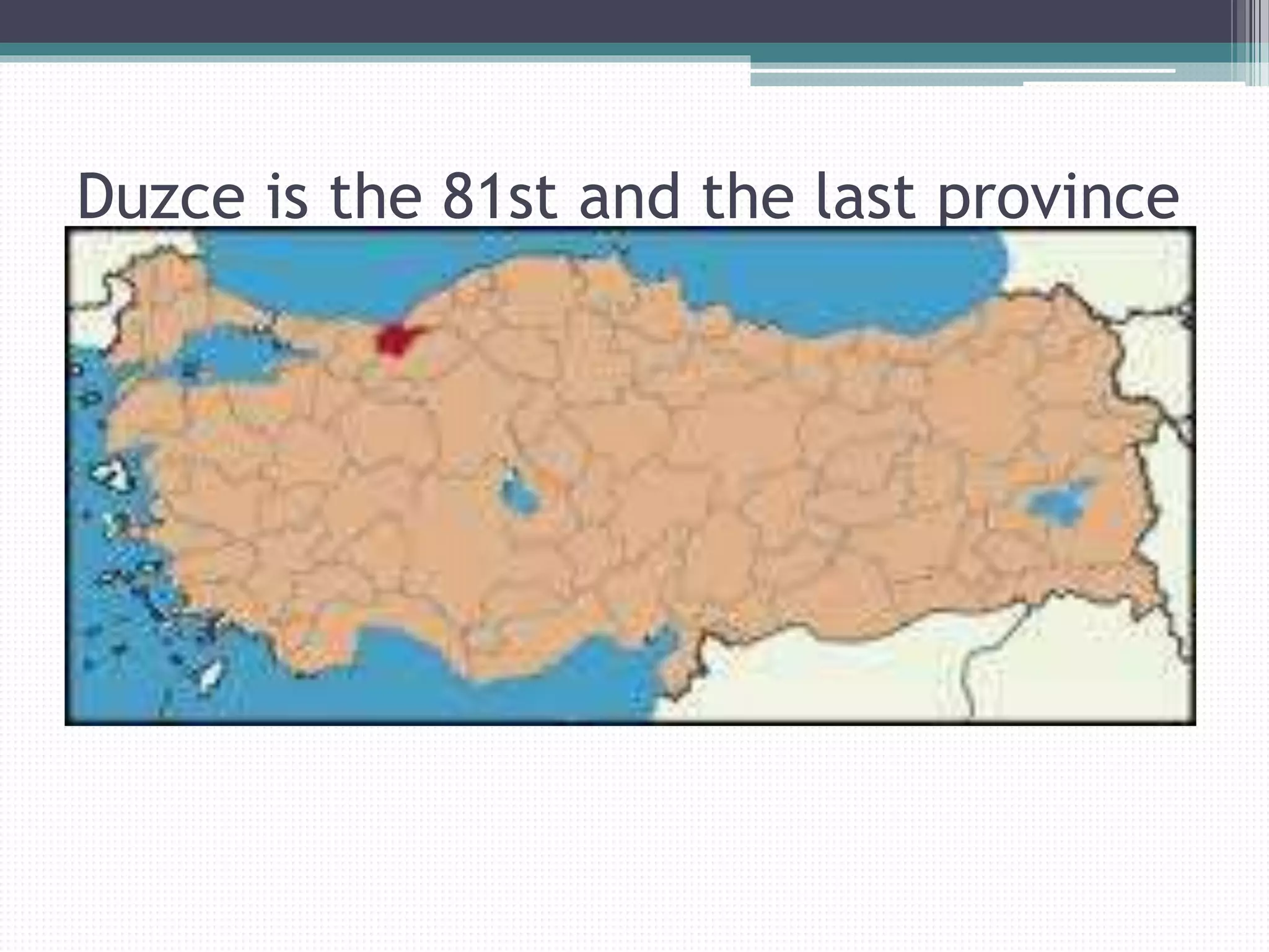 Introduction of our city Duzce ( DÜZCE) TURKEY | PPTX