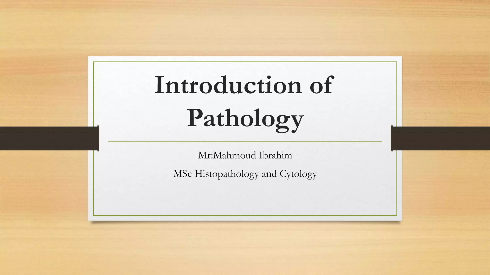 Introduction of pathology | PPTX
