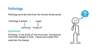 Introduction of pathology | PPTX
