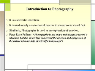 Introduction of photography | PPTX