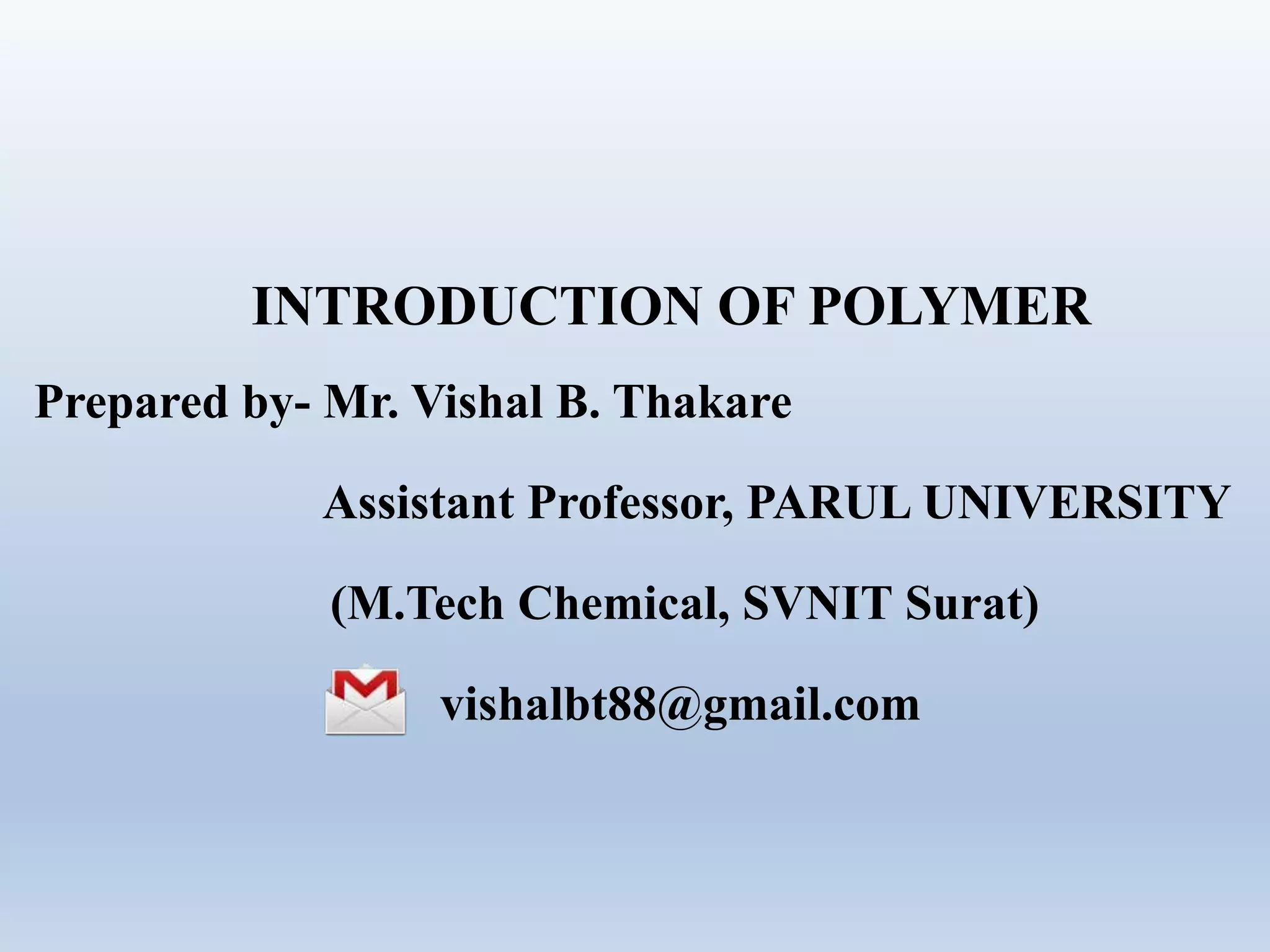 Introduction of polymer | PPTX