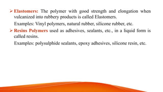 Introduction of Polymer | PPTX