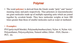 Introduction of Polymer | PPTX