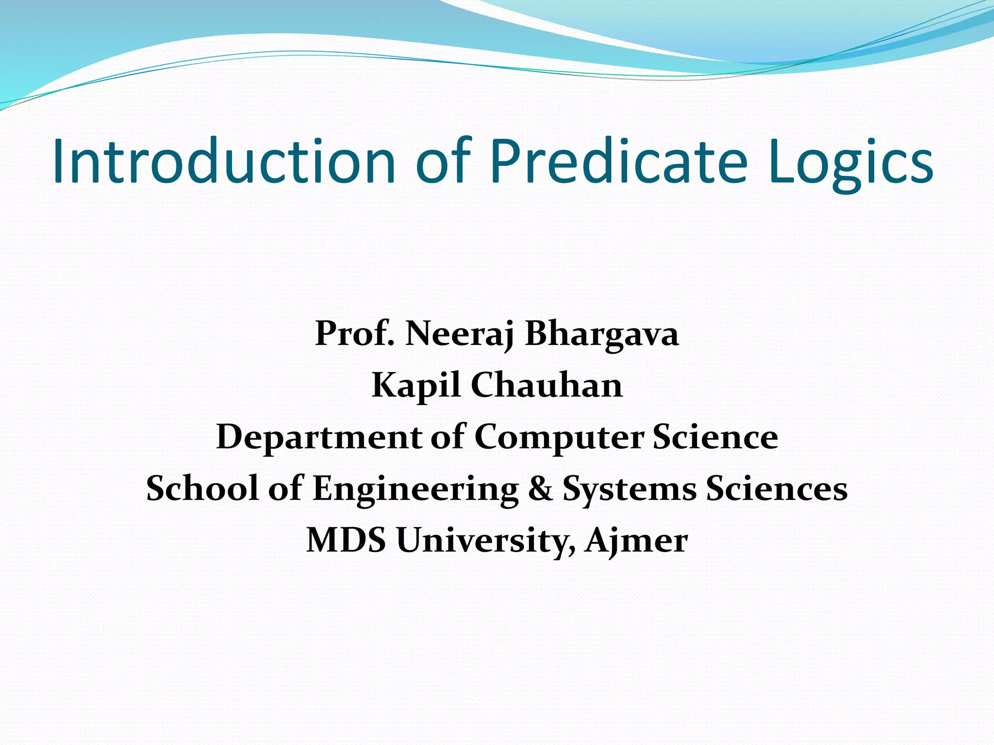 Introduction of predicate logics | PPTX